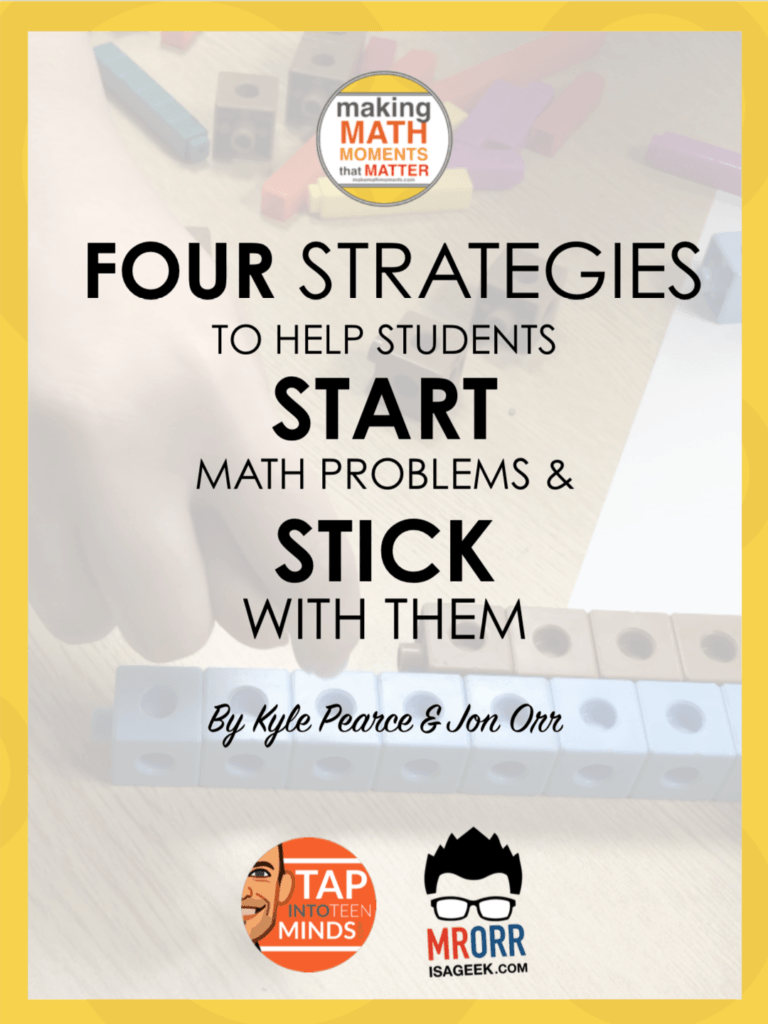 4 Strategies to Help Students Stick with Problems [YRDSB19] - Make Math ...