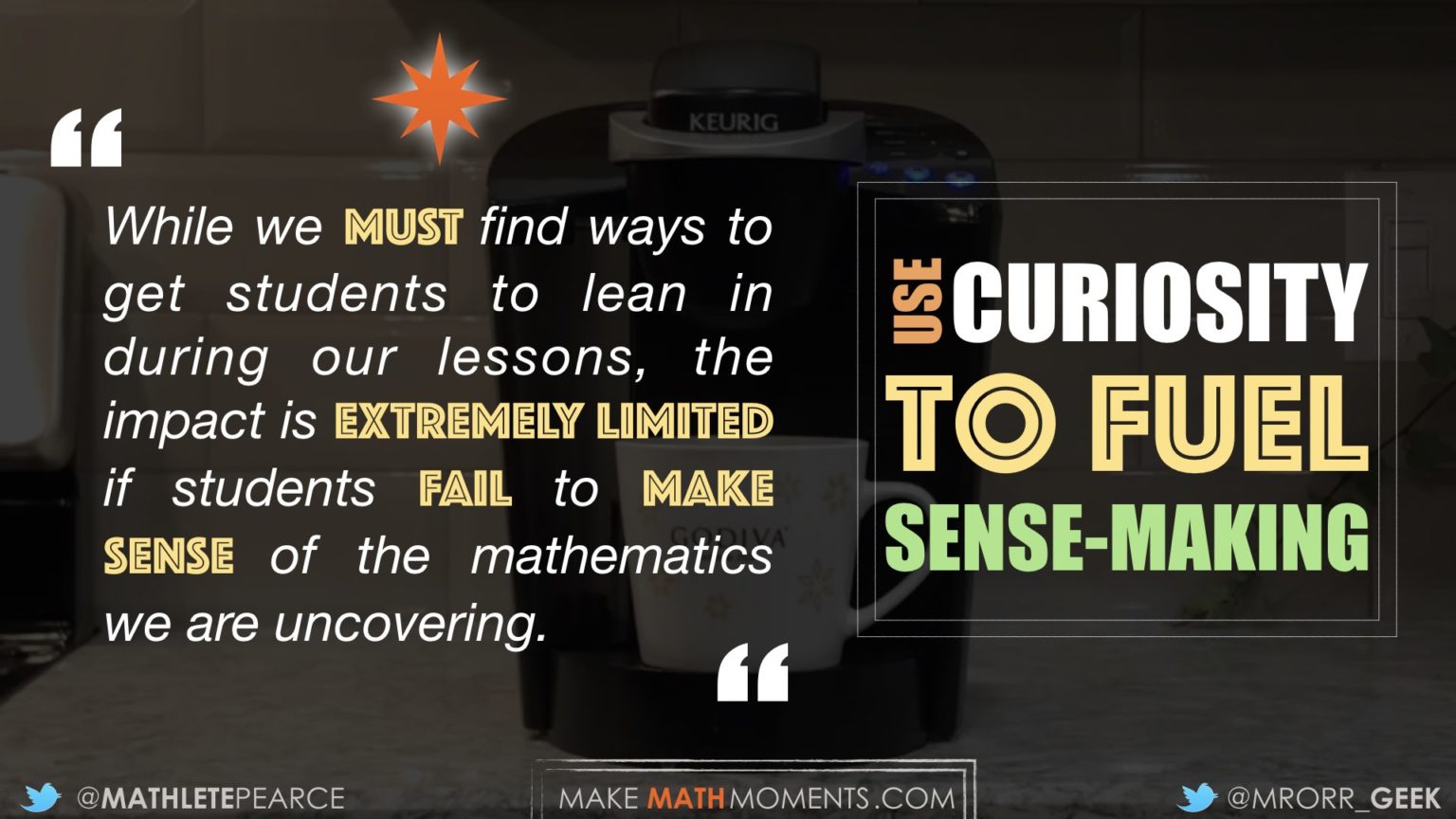 Make Math Moments 3-Part Framework: Spark Curiosity, Fuel Sense-Making ...