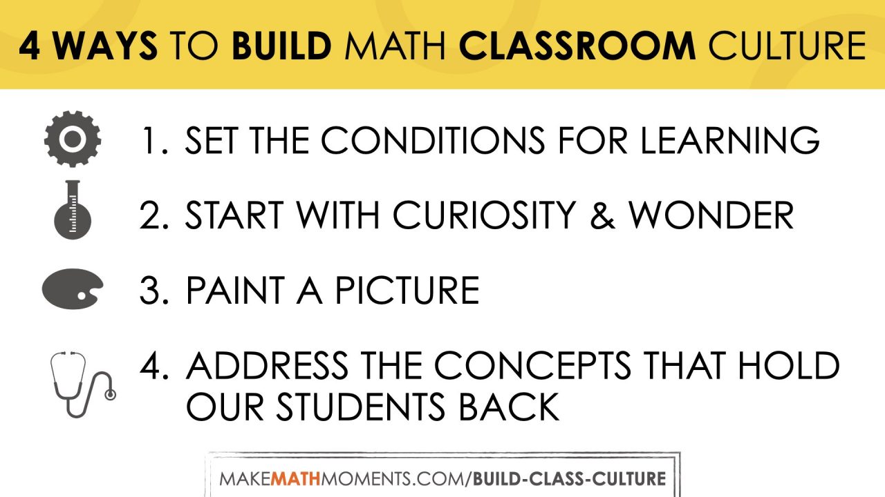 4 Tips To Build Your Math Classroom Culture - Make Math Moments