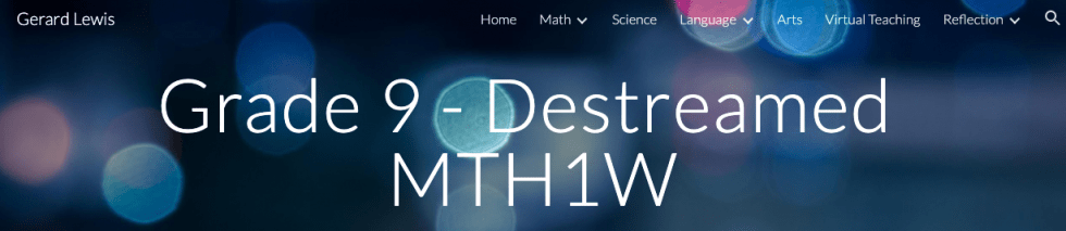 MTH1W Grade 9 De-streamed Mathematics Resources & Teacher Supports