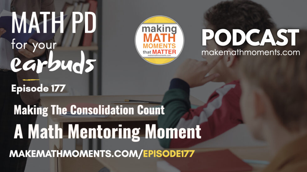Making Math Moments That Matter Podcast - Make Math Moments
