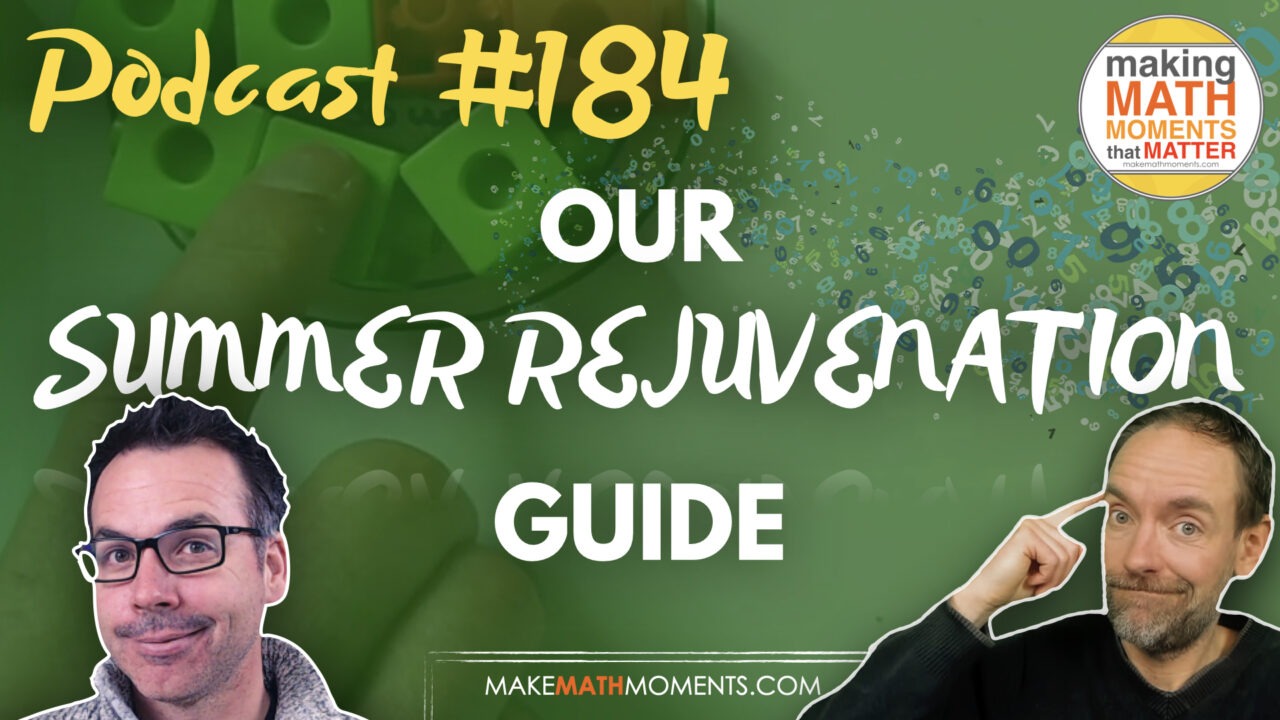 Making Math Moments That Matter Podcast - Make Math Moments