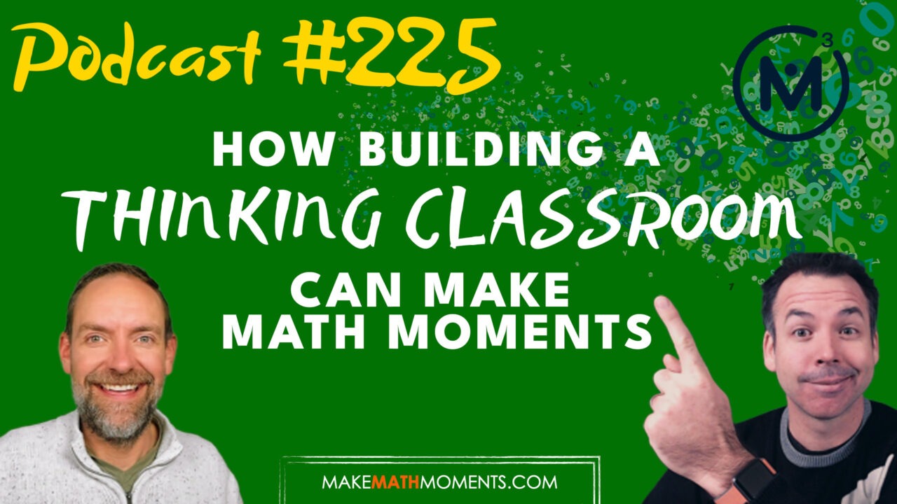 Making Math Moments That Matter Podcast - Make Math Moments