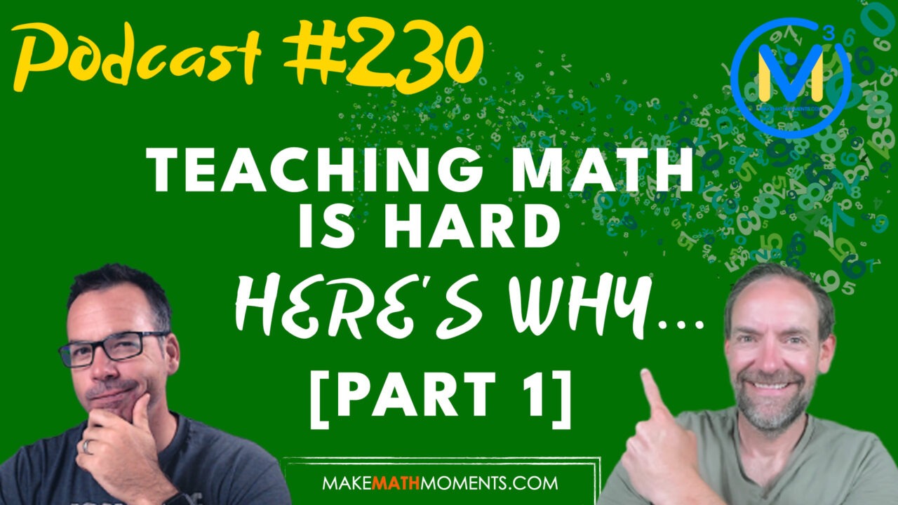 Making Math Moments That Matter Podcast - Make Math Moments