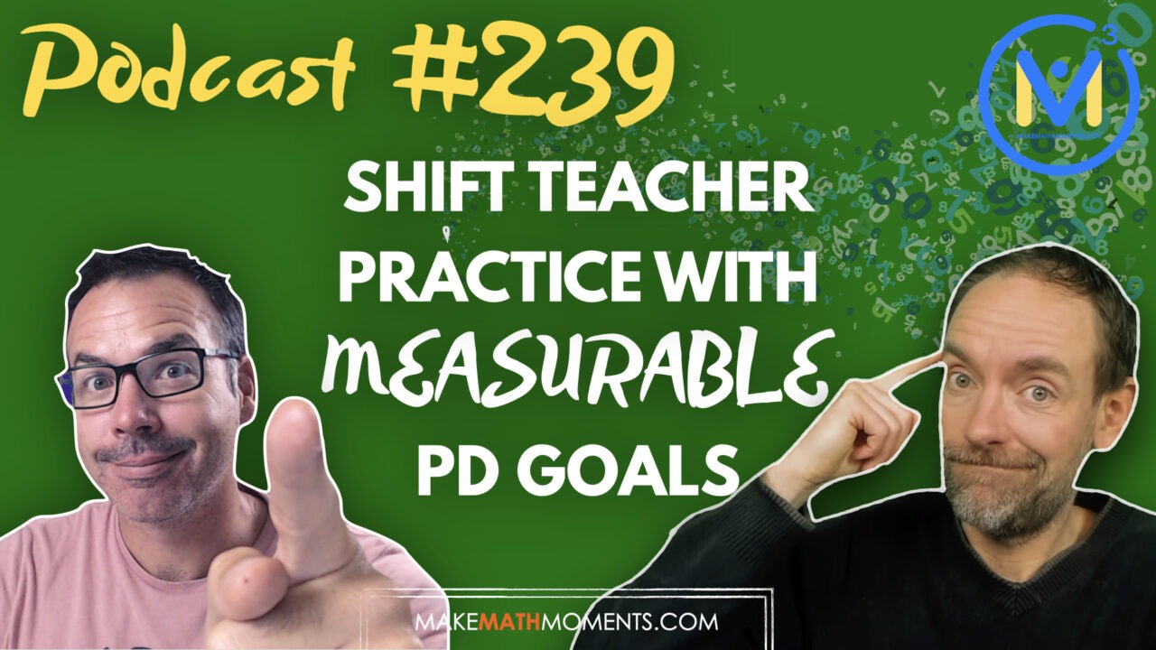 Making Math Moments That Matter Podcast - Make Math Moments