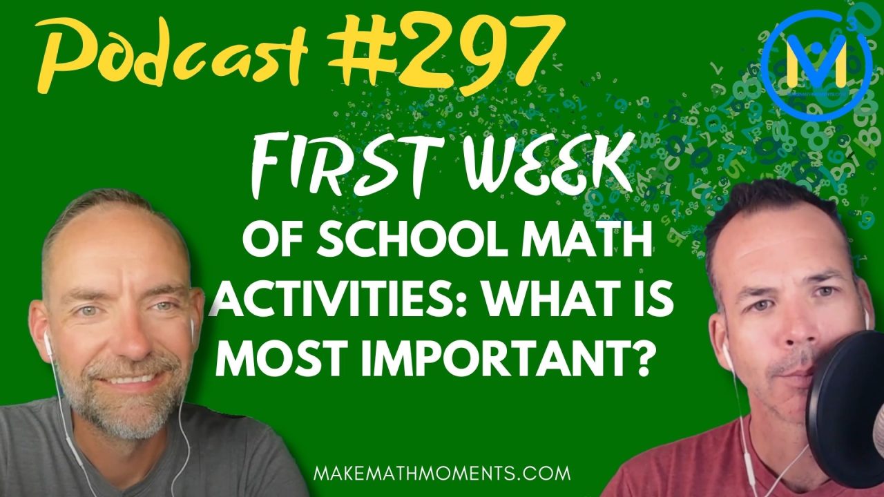 Making Math Moments That Matter Podcast - Make Math Moments