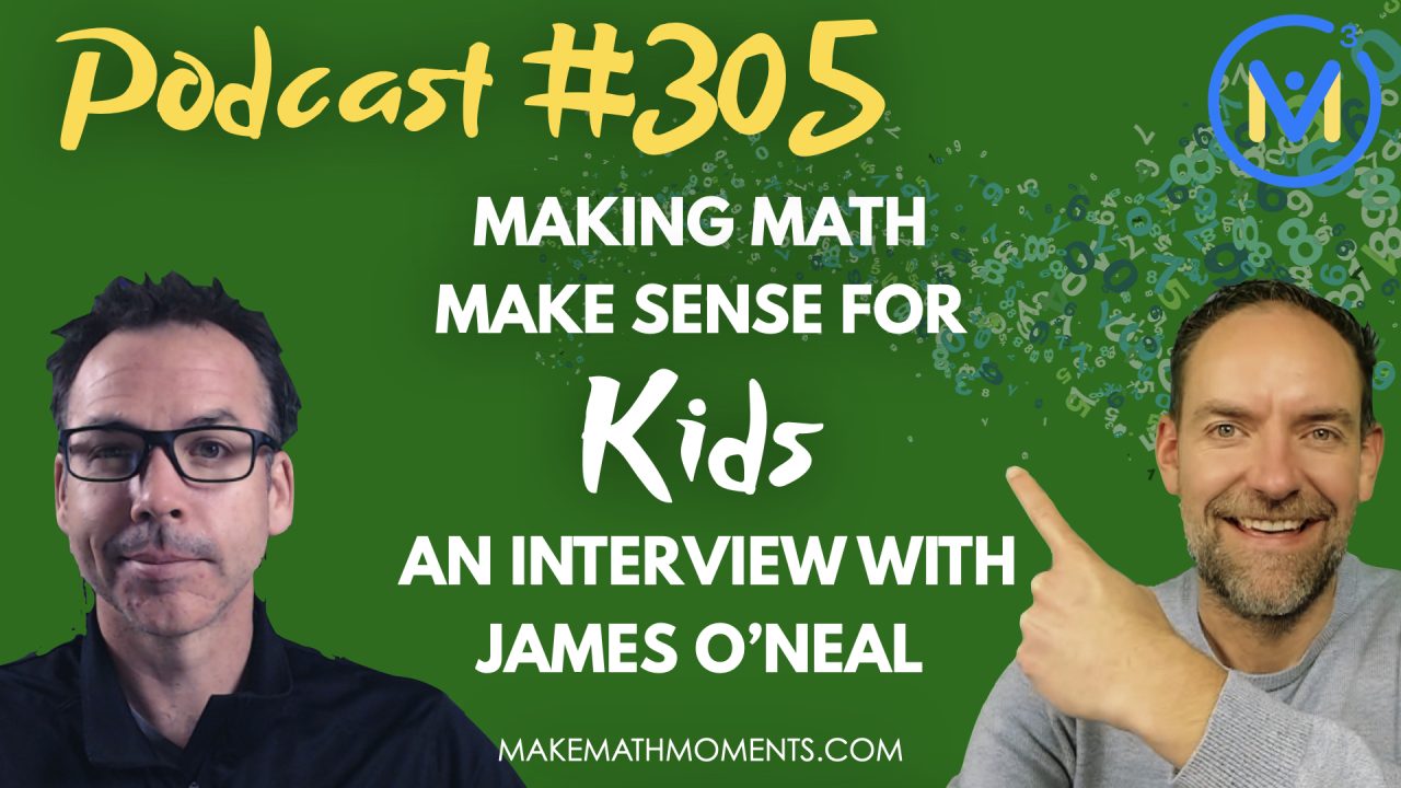 Making Math Moments That Matter Podcast - Make Math Moments