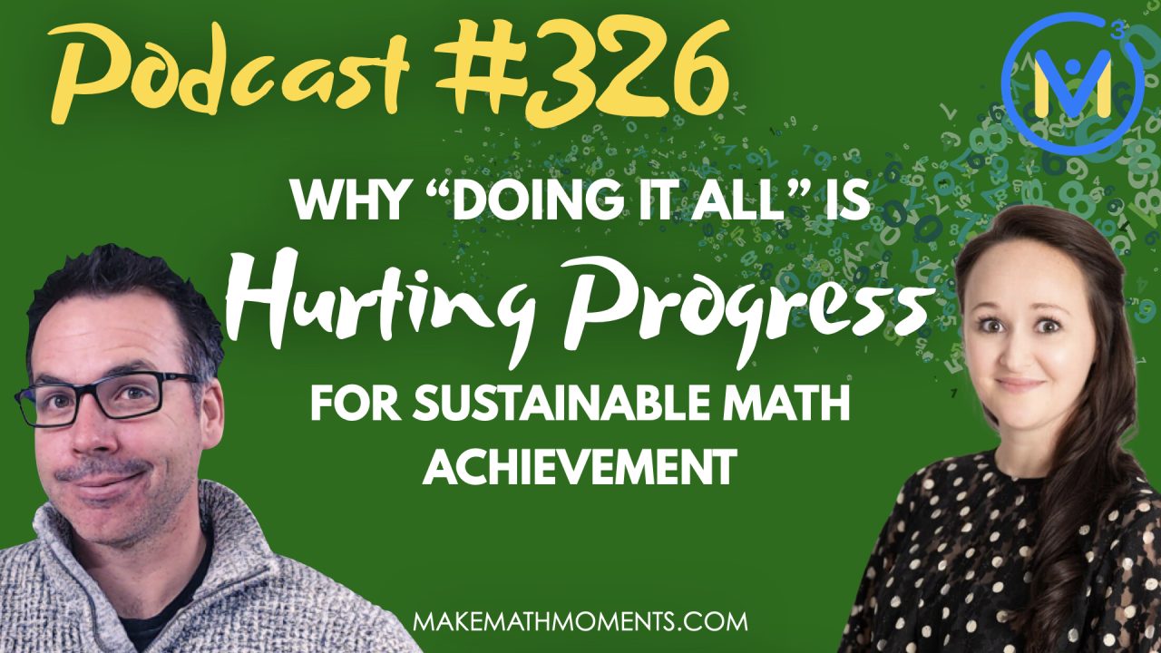 Making Math Moments That Matter Podcast - Make Math Moments